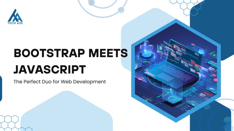 Tech Axe on LinkedIn: #bootstrap #javascript #webdevelopment #frontend Tech Axe on LinkedIn: #bootstrap #javascript #webdevelopment #frontend