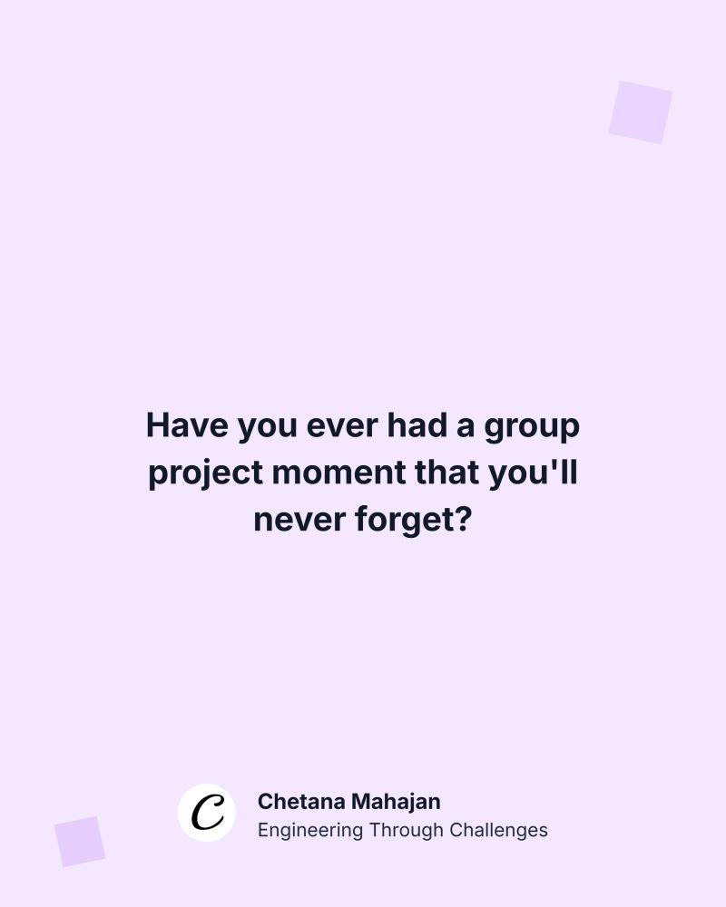 Chetana Mahajan on LinkedIn: #groupprojectstruggles #teamworkintech # ... Chetana Mahajan on LinkedIn: #groupprojectstruggles #teamworkintech # ...