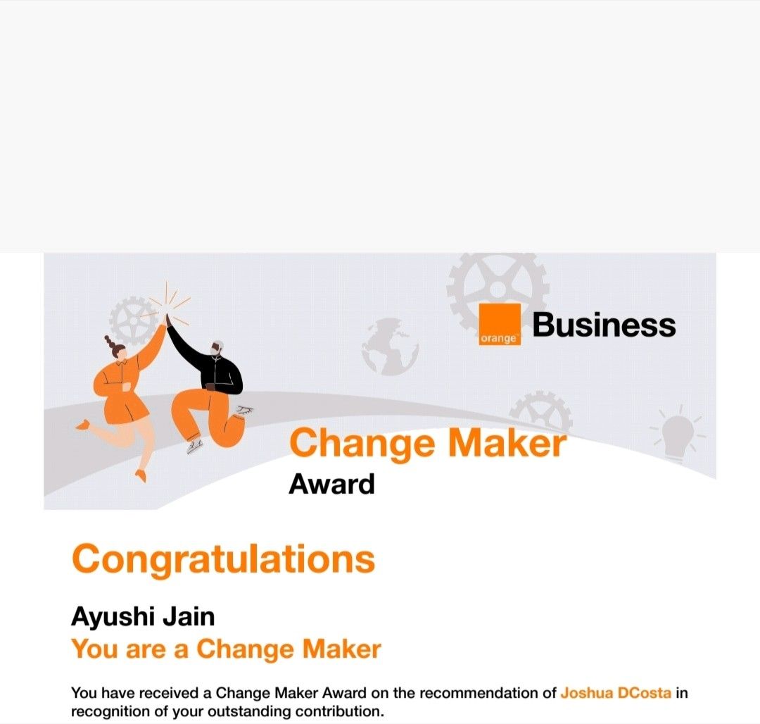 Happy to share my change Maker Award at Orange Business Services ... Happy to share my change Maker Award at Orange Business Services ...