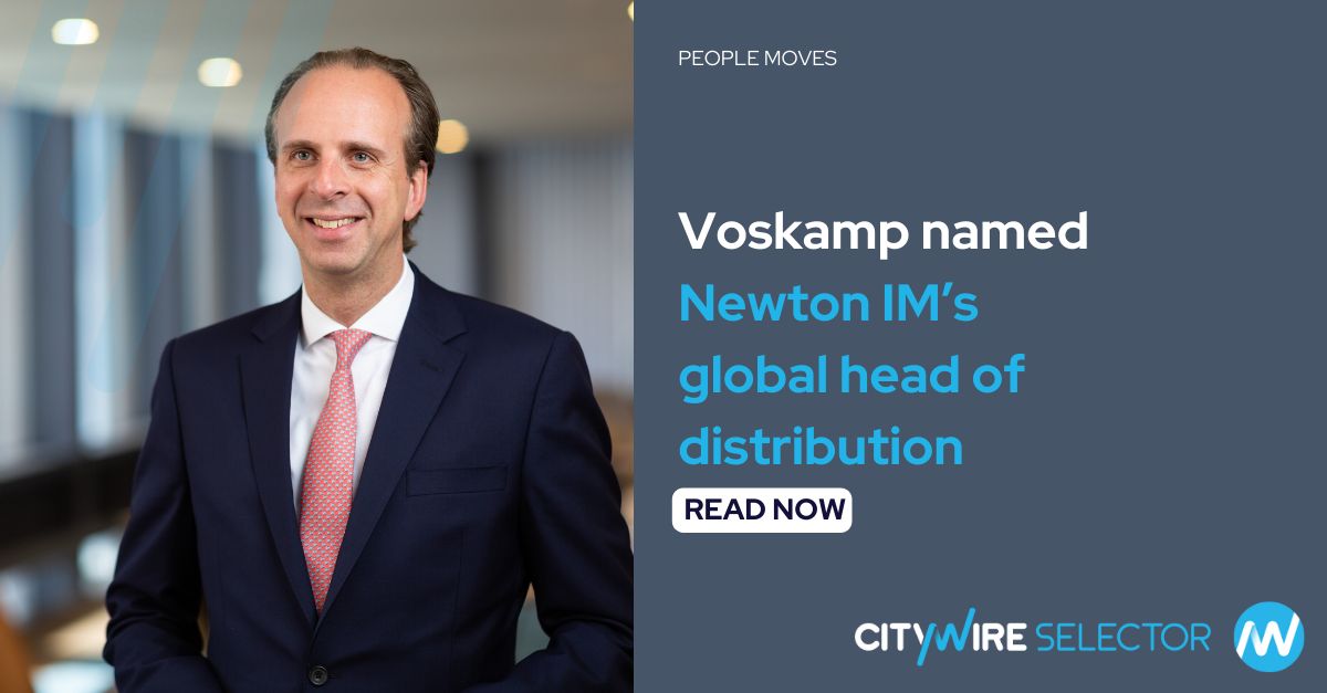 Citywire Selector on LinkedIn: Voskamp named Newton IM's global head of ... Citywire Selector on LinkedIn: Voskamp named Newton IM's global head of ...