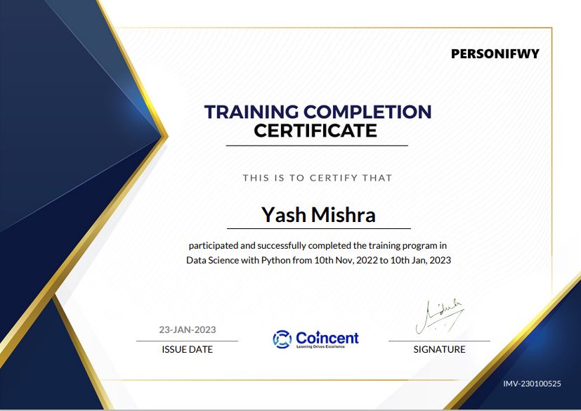 Yash Mishra on LinkedIn: Completed Data Science with python training at ... Yash Mishra on LinkedIn: Completed Data Science with python training at ...