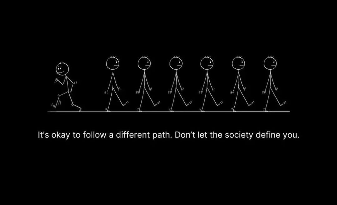 Embrace your unique journey and not conform to societal expectations ... Embrace your unique journey and not conform to societal expectations ...