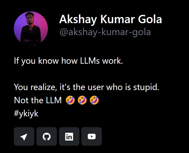 #llm #genai | Akshay Kumar Gola #llm #genai | Akshay Kumar Gola