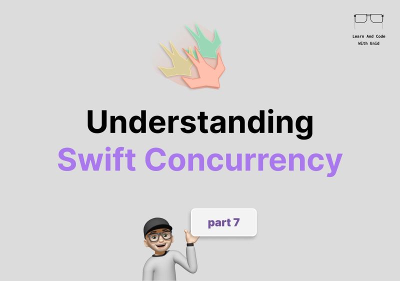 Learn And Code With Enid on LinkedIn: Understanding Swift Concurrency ... Learn And Code With Enid on LinkedIn: Understanding Swift Concurrency ...
