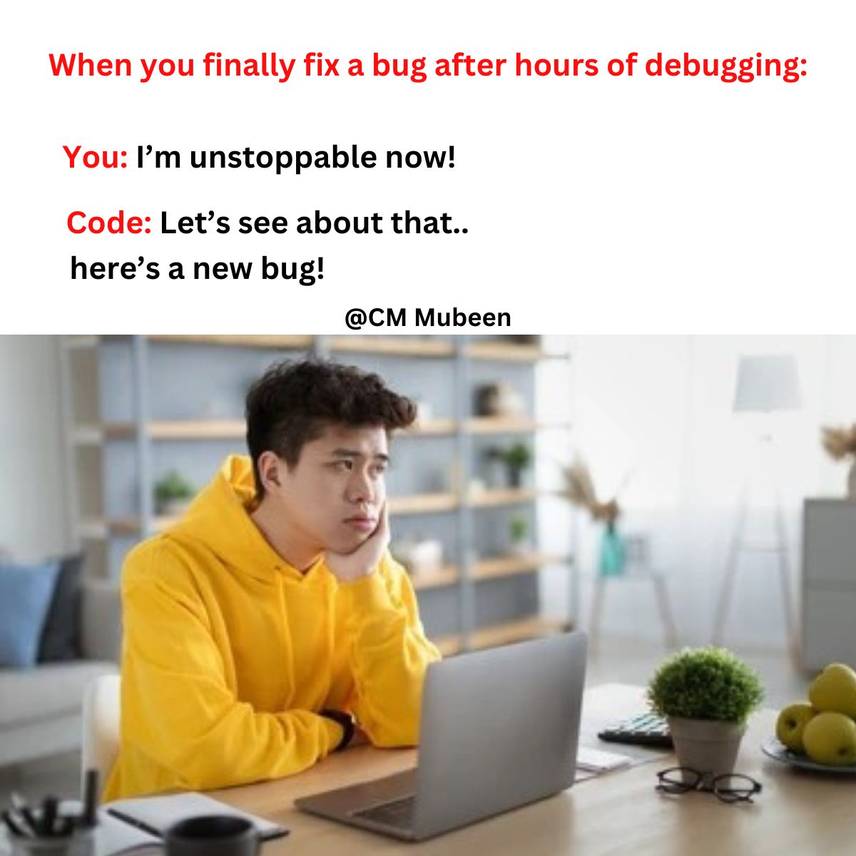 CM Mubeen on LinkedIn: #developerlife #debugging #codingstruggles # ... CM Mubeen on LinkedIn: #developerlife #debugging #codingstruggles # ...