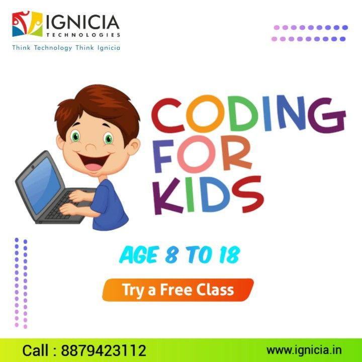 Ignicia Technologies Presented Kids Coding Don't leave your kids behind ... Ignicia Technologies Presented Kids Coding Don't leave your kids behind ...