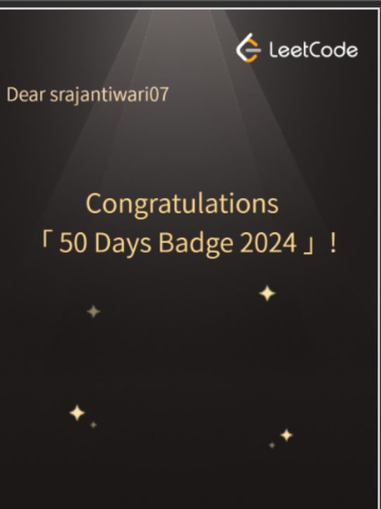 Srajan Tiwari on LinkedIn: #leetcode #badge #dsa #50days Srajan Tiwari on LinkedIn: #leetcode #badge #dsa #50days