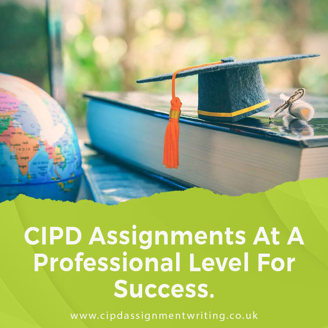 CIPD Assignment Writing UK on LinkedIn: #cipd #cipdassignment # ... CIPD Assignment Writing UK on LinkedIn: #cipd #cipdassignment # ...