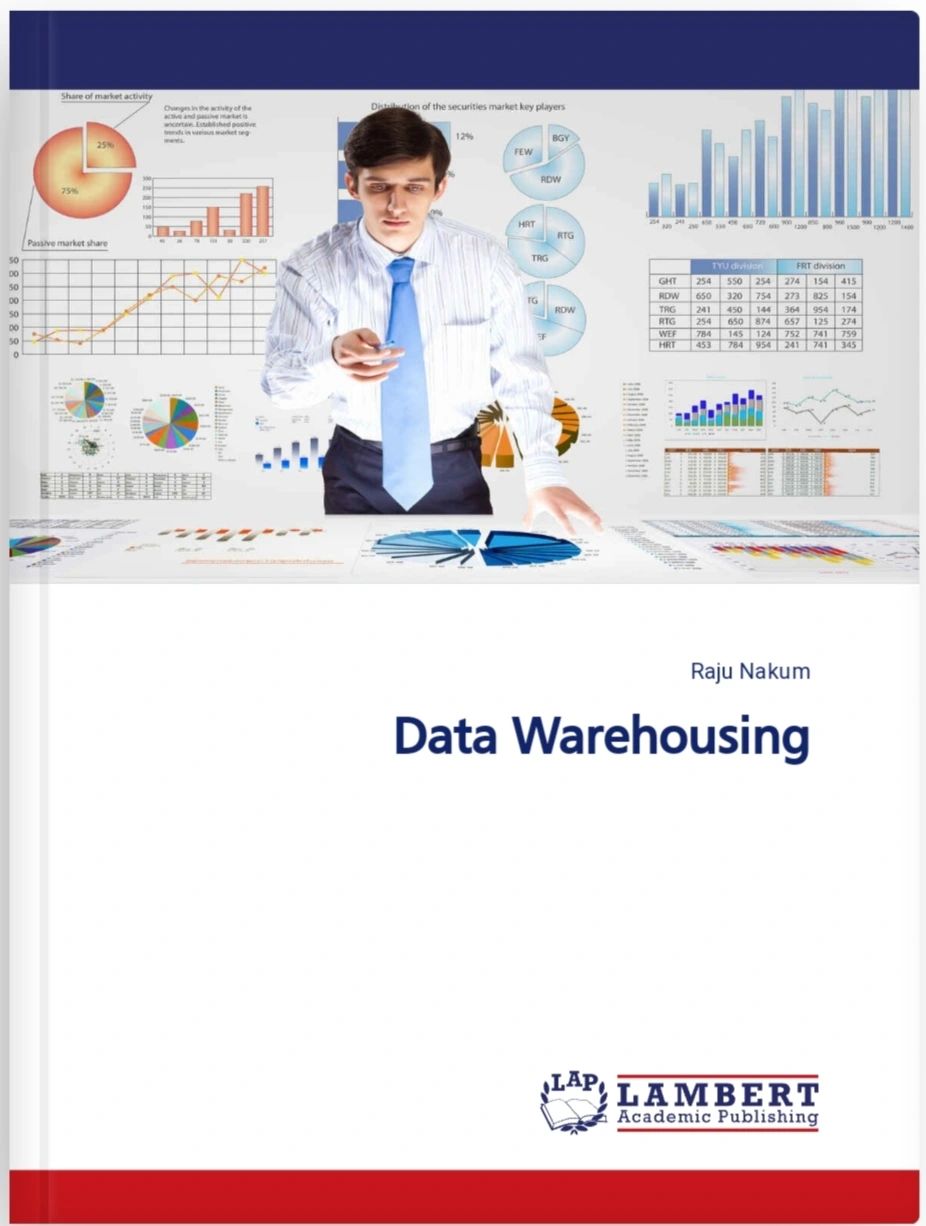 RAJU NAKUM on LinkedIn: I Published 2nd Book Data Warehousing on ... RAJU NAKUM on LinkedIn: I Published 2nd Book Data Warehousing on ...