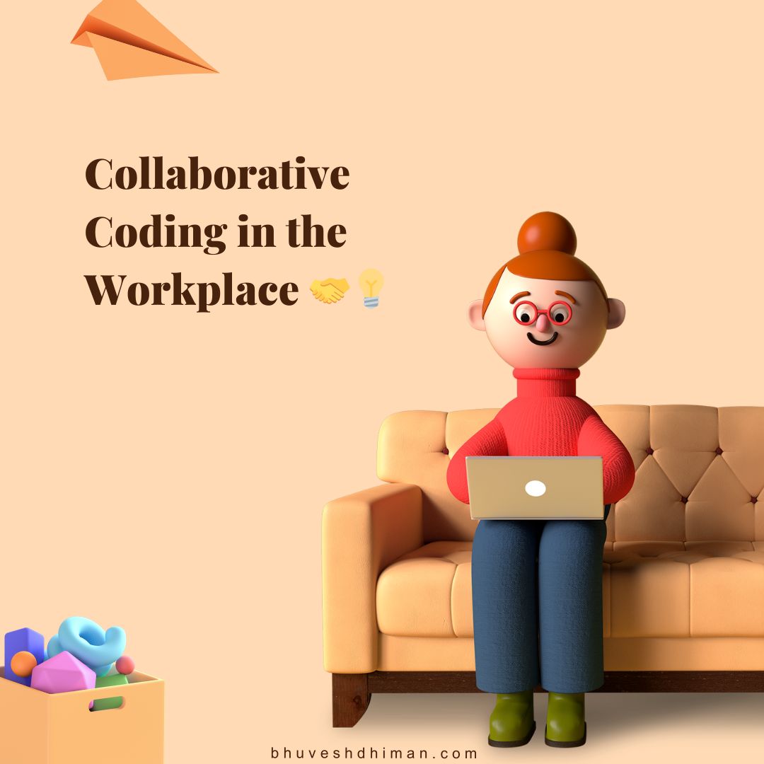 Learn team-based coding with #CollaborativeCoding | Bhuvesh Dhiman ... Learn team-based coding with #CollaborativeCoding | Bhuvesh Dhiman ...