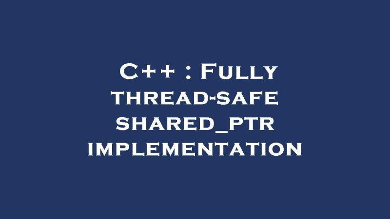 Ayman Alheraki on LinkedIn: C++ Multithreading in OOP: Thread-Safe Shared… Ayman Alheraki on LinkedIn: C++ Multithreading in OOP: Thread-Safe Shared…