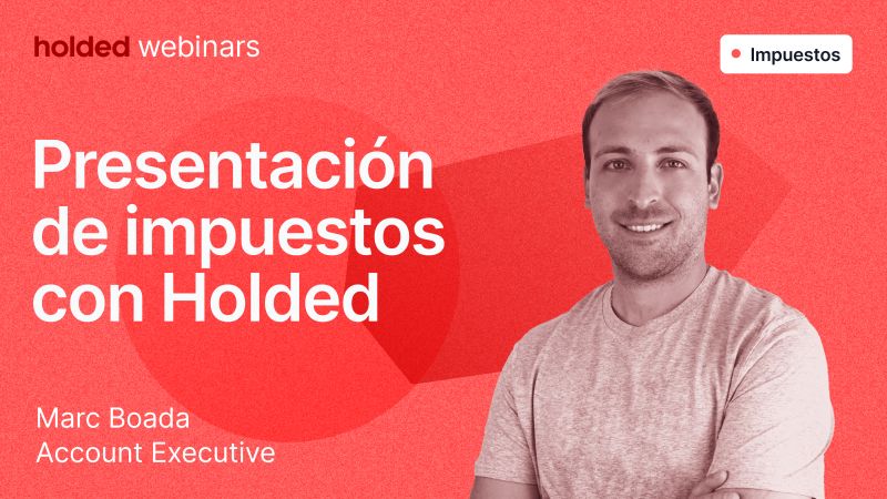 #webinar #impuestos #holded #pymes #startups #emprender | Holded #webinar #impuestos #holded #pymes #startups #emprender | Holded