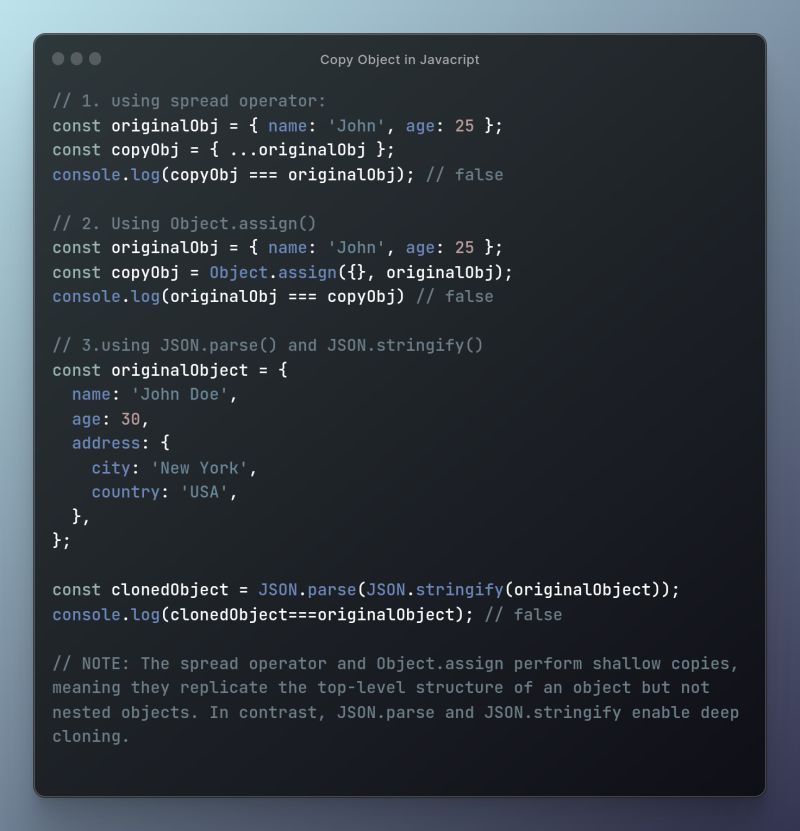 How to create copies of objects in JavaScript | Shailesh Jadav posted ... How to create copies of objects in JavaScript | Shailesh Jadav posted ...