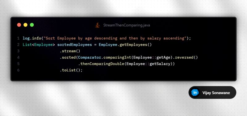 How did you sort the Employee object on two parameters using stream API ... How did you sort the Employee object on two parameters using stream API ...