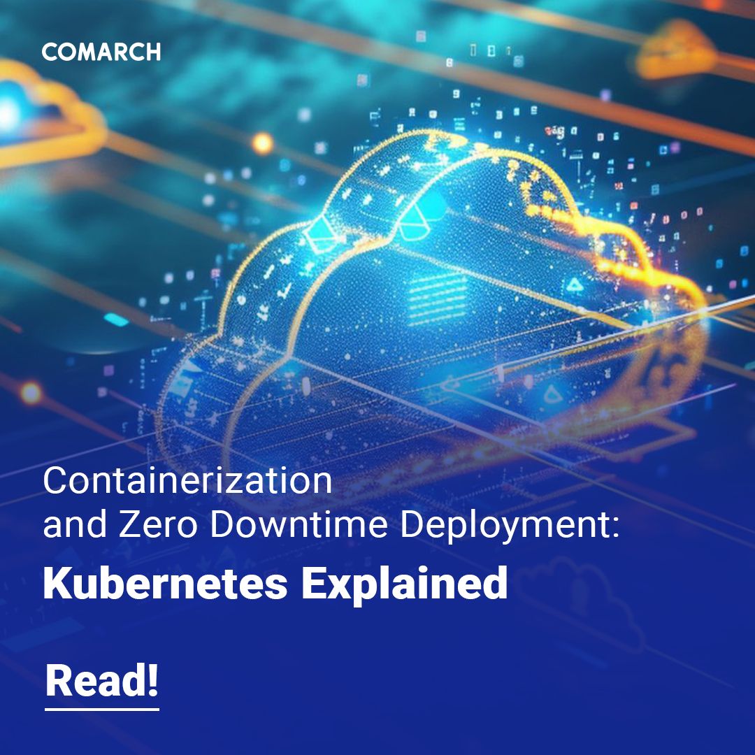 Comarch on LinkedIn: Containerization and Zero Downtime Deployment ... Comarch on LinkedIn: Containerization and Zero Downtime Deployment ...
