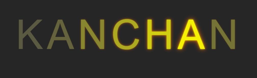 Name animation using CSS and⦠| Kanchan Prajapati Name animation using CSS and⦠| Kanchan Prajapati