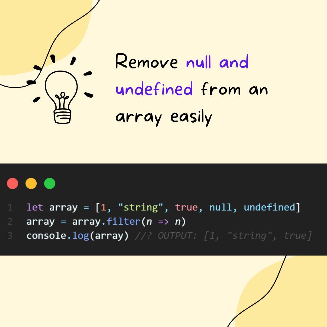 Sourov Basu on LinkedIn: An easy way to remove null & undefined from an ... Sourov Basu on LinkedIn: An easy way to remove null & undefined from an ...