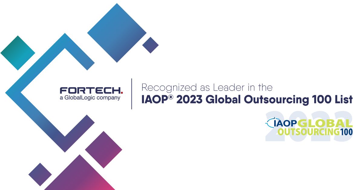 Fortech, a GlobalLogic company, was listed as Leader in the IAOP® 2023 ... Fortech, a GlobalLogic company, was listed as Leader in the IAOP® 2023 ...