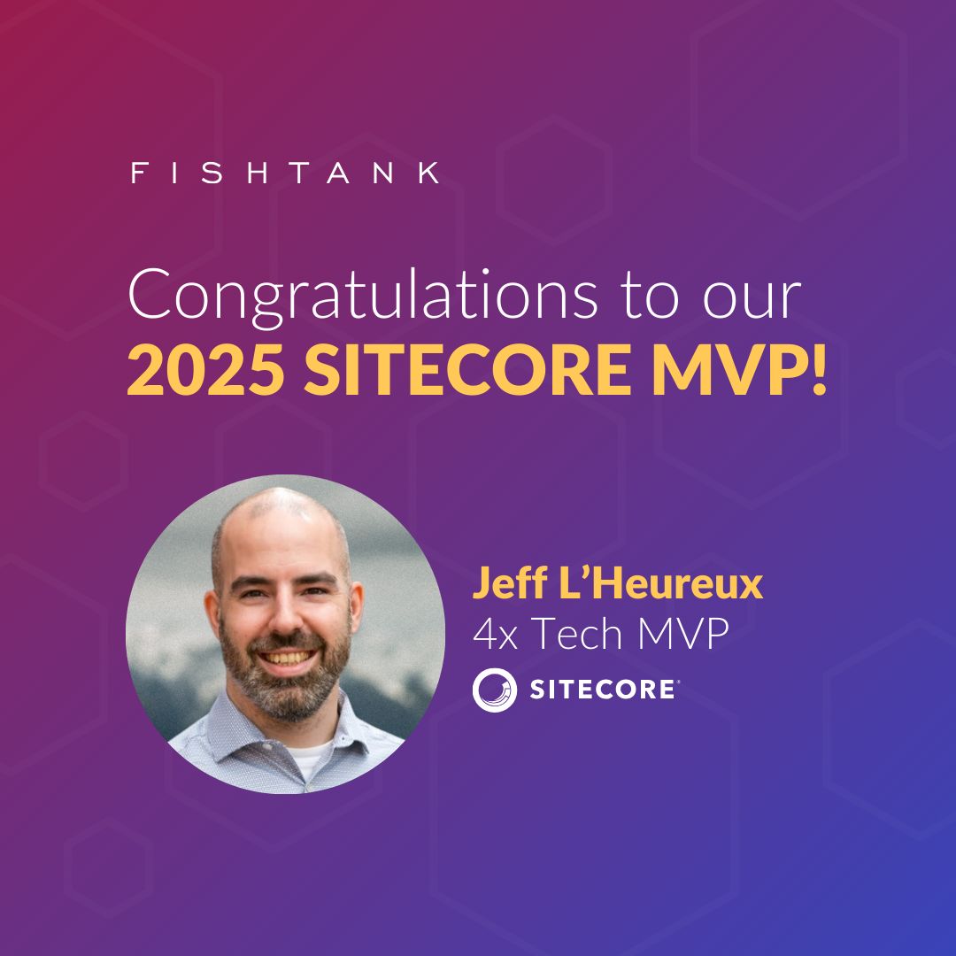 #sitecore | Fishtank Consulting #sitecore | Fishtank Consulting