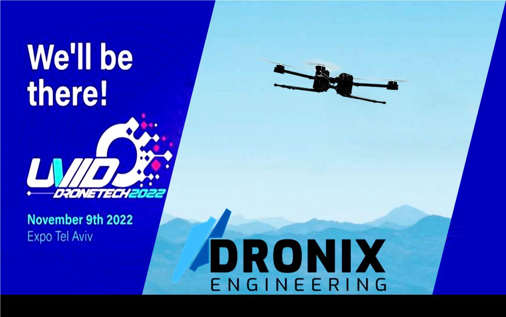 Dronix Engineering Ltd on LinkedIn: #uvid2022 #uavs #dronetechnology # ... Dronix Engineering Ltd on LinkedIn: #uvid2022 #uavs #dronetechnology # ...