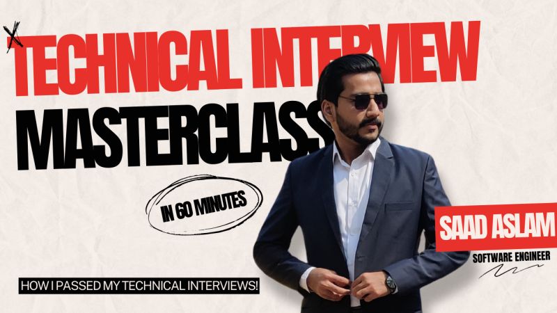 Join my masterclass on technical interviews | Saad Aslam posted on the ... Join my masterclass on technical interviews | Saad Aslam posted on the ...