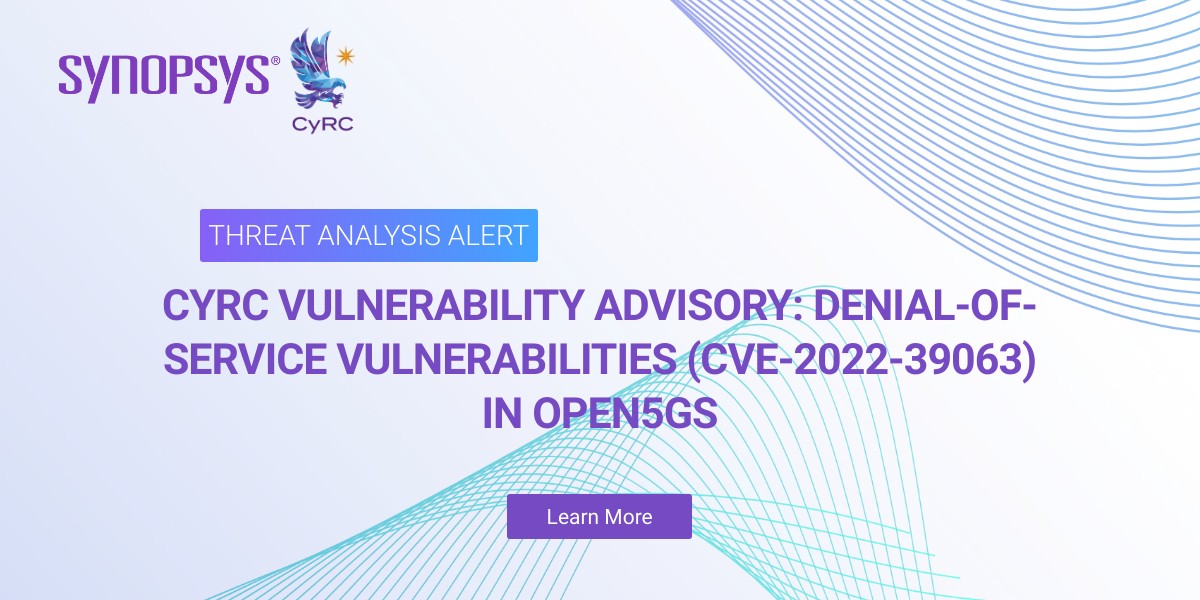 Haavoittuvuus 5G verkkojen Open5GS järjestelmässä. CyRC Vulnerability ... Haavoittuvuus 5G verkkojen Open5GS järjestelmässä. CyRC Vulnerability ...