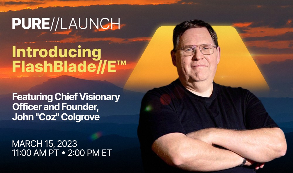 Pure Storage on LinkedIn: Pure//Launch On Demand - FlashBlade//E | Pure ... Pure Storage on LinkedIn: Pure//Launch On Demand - FlashBlade//E | Pure ...