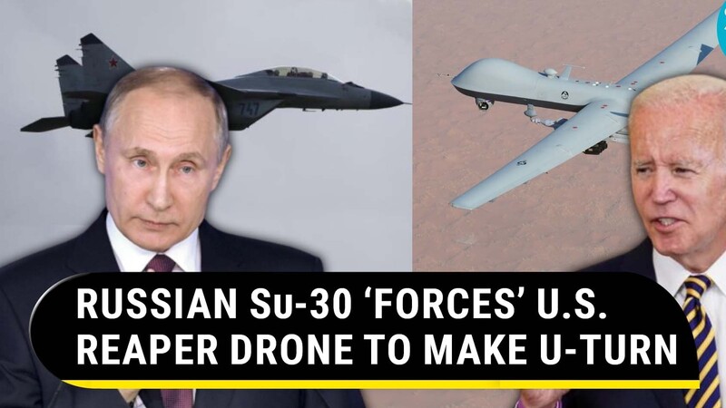 Putin Scrambles Su-30 Jet Over Black Sea; Russia ‘Forces’ U.S. MQ-9A ... Putin Scrambles Su-30 Jet Over Black Sea; Russia ‘Forces’ U.S. MQ-9A ...