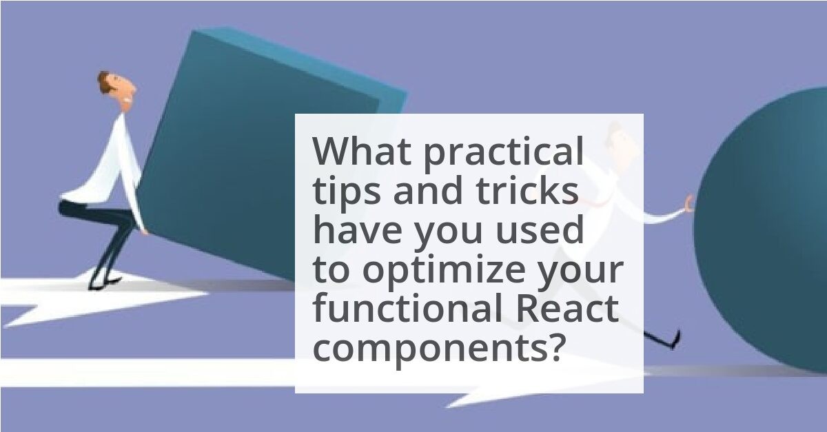 React Jobs on LinkedIn: Optimizing Functional React Components React Jobs on LinkedIn: Optimizing Functional React Components