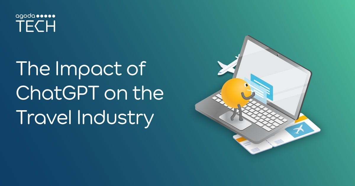 Guna Seelan on LinkedIn: The Impact of ChatGPT on the Travel Industry Guna Seelan on LinkedIn: The Impact of ChatGPT on the Travel Industry