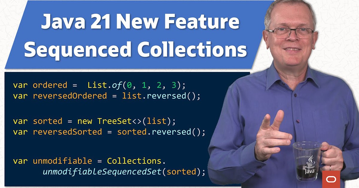 Nimesh Oza on LinkedIn: Java 21 New Feature: Sequenced Collections ... Nimesh Oza on LinkedIn: Java 21 New Feature: Sequenced Collections ...