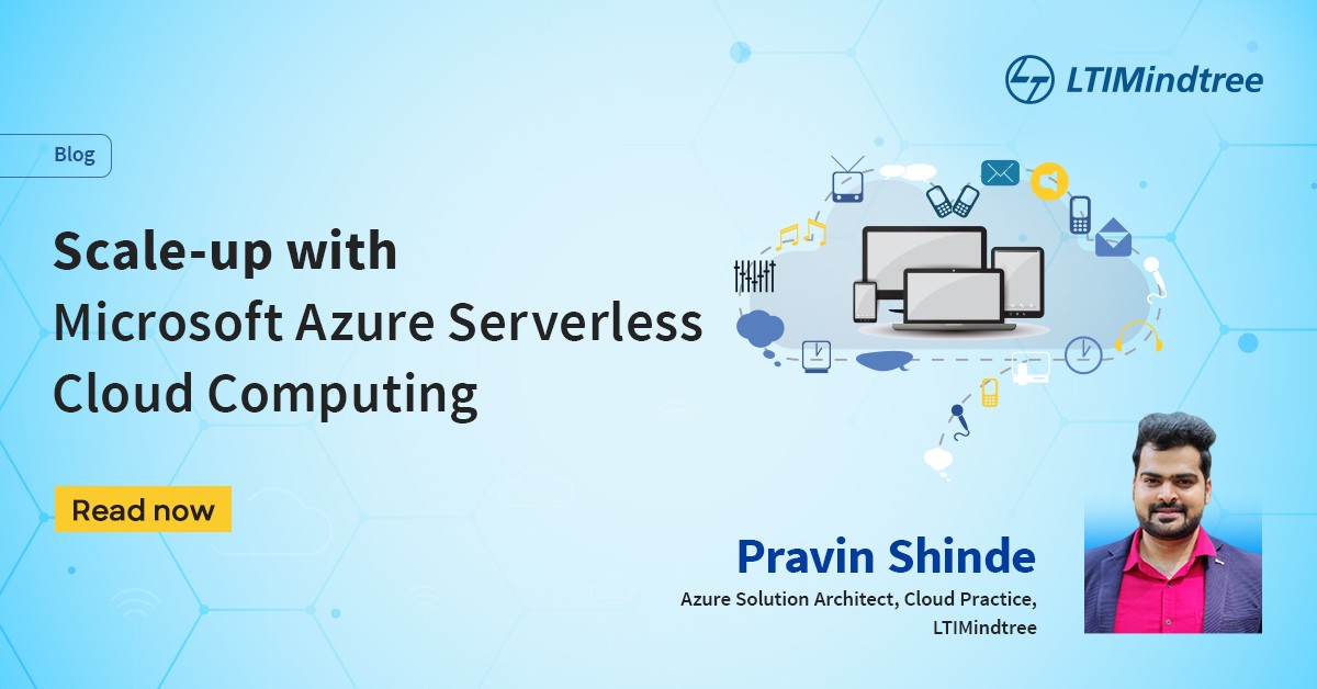LTIMindtree on LinkedIn: Scale-up with Microsoft Azure Serverless Cloud ... LTIMindtree on LinkedIn: Scale-up with Microsoft Azure Serverless Cloud ...