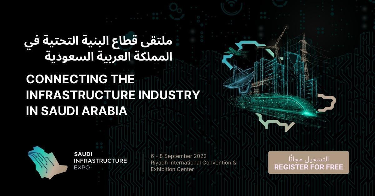 I’m going to the Saudi Infrastructure Expo from 6 - 8 September 2022 at ... I’m going to the Saudi Infrastructure Expo from 6 - 8 September 2022 at ...