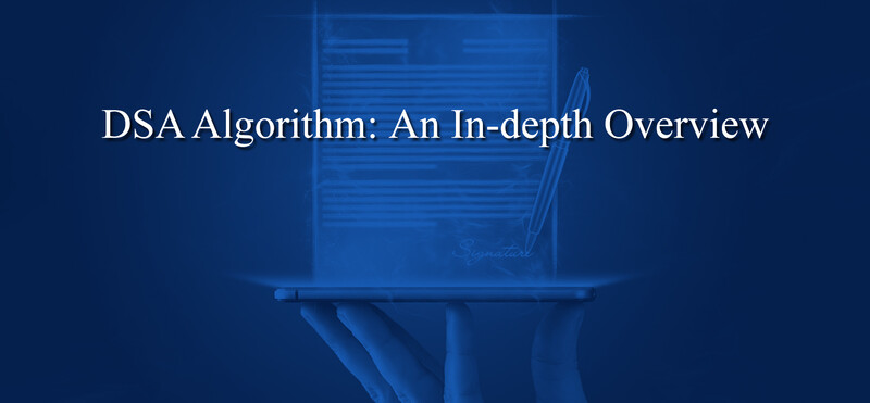 CyberTalents on LinkedIn: DSA Algorithm: An In-depth Overview CyberTalents on LinkedIn: DSA Algorithm: An In-depth Overview