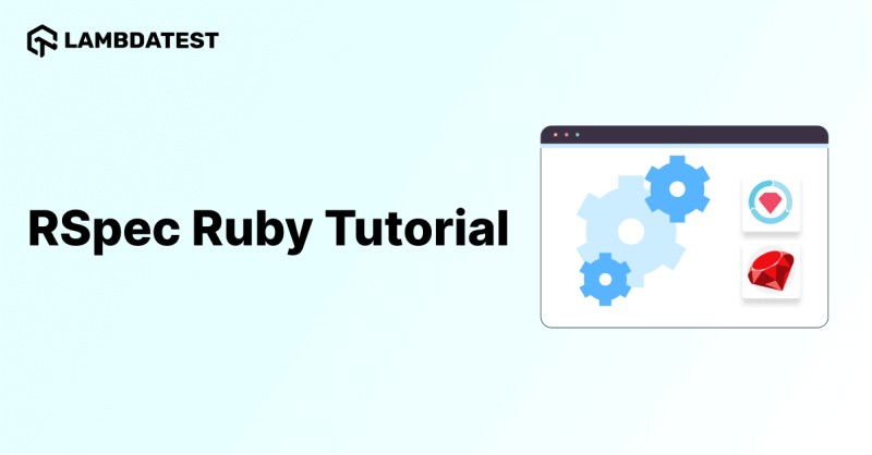 LambdaTest on LinkedIn: RSpec Ruby Tutorial: The Complete Guide LambdaTest on LinkedIn: RSpec Ruby Tutorial: The Complete Guide