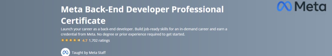 Meta Back-End Developer Professional Certificate | LinkedIn Meta Back-End Developer Professional Certificate | LinkedIn