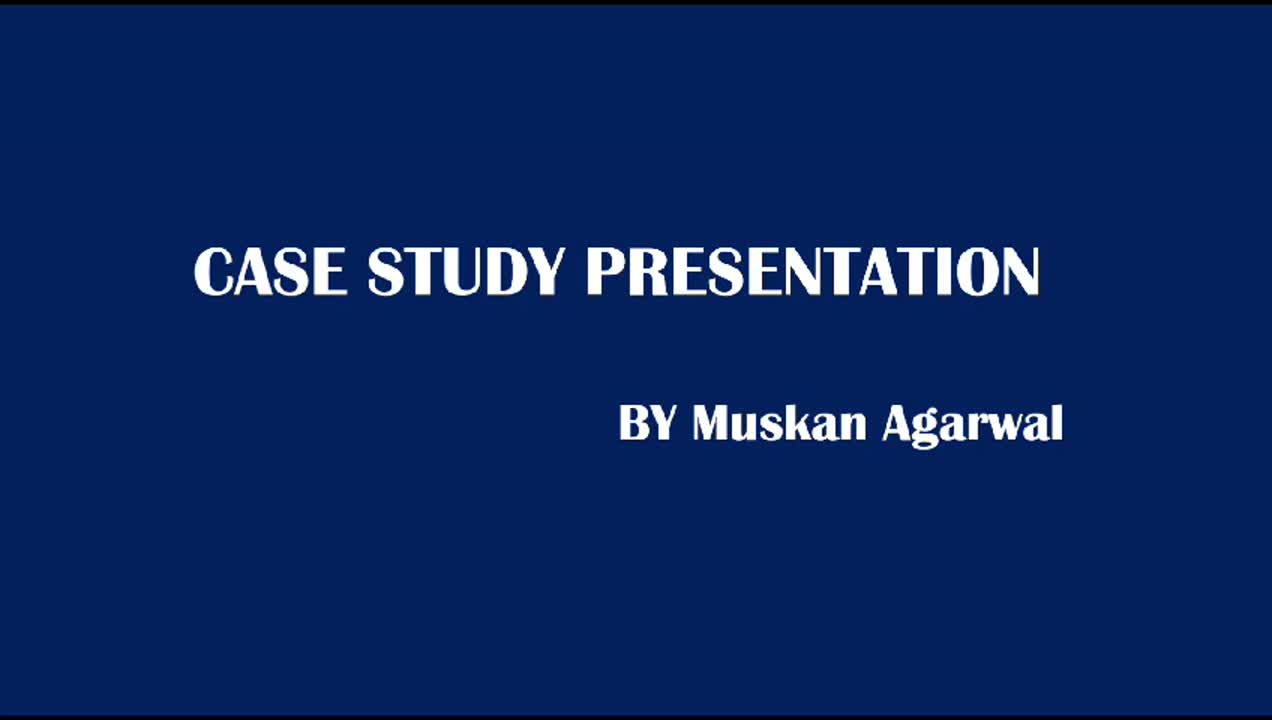 #business #casestudy #workshop | Muskan Agarwal #business #casestudy #workshop | Muskan Agarwal