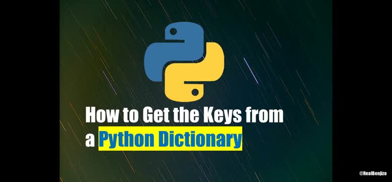 Quick Python tutorial; ***Three ways to get Dictionary keys | Benjamin ... Quick Python tutorial; ***Three ways to get Dictionary keys | Benjamin ...