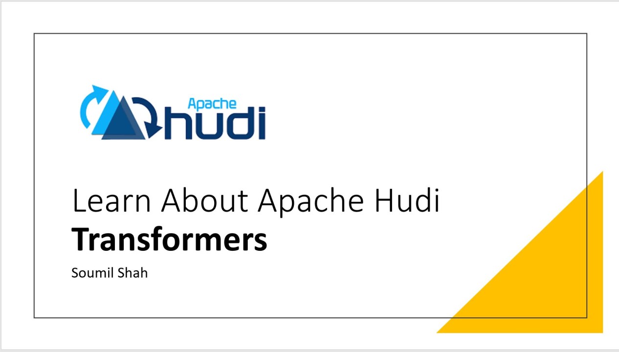 Soumil S. on LinkedIn: Learn about Apache Hudi Transformers with Hands ... Soumil S. on LinkedIn: Learn about Apache Hudi Transformers with Hands ...