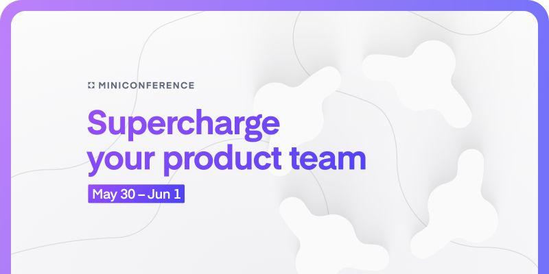 Gary P. on LinkedIn: Supercharge your product team mini-conference, Tue ... Gary P. on LinkedIn: Supercharge your product team mini-conference, Tue ...