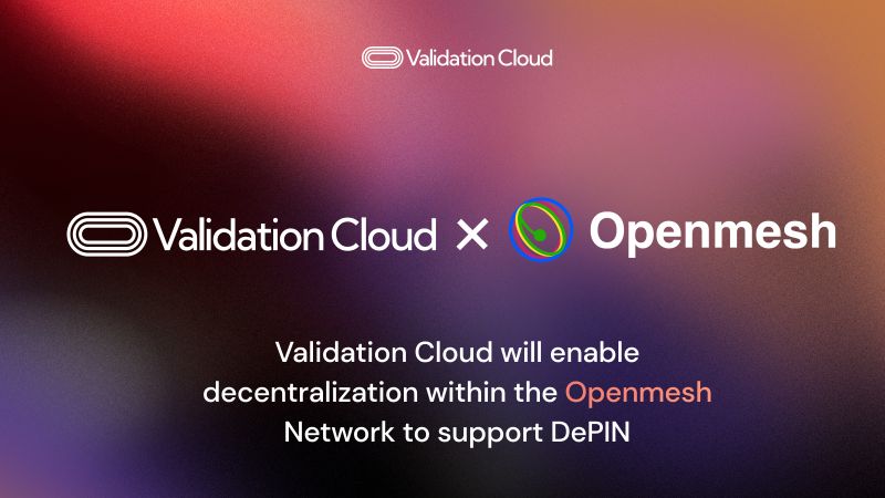 Openmesh Validation Cloud for DePIN | Validation Cloud posted on the ... Openmesh Validation Cloud for DePIN | Validation Cloud posted on the ...