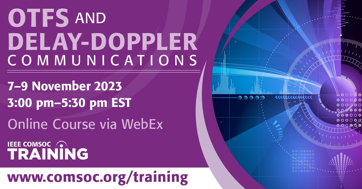 IEEE Communications Society on LinkedIn: OTFS and Delay-Doppler ... IEEE Communications Society on LinkedIn: OTFS and Delay-Doppler ...