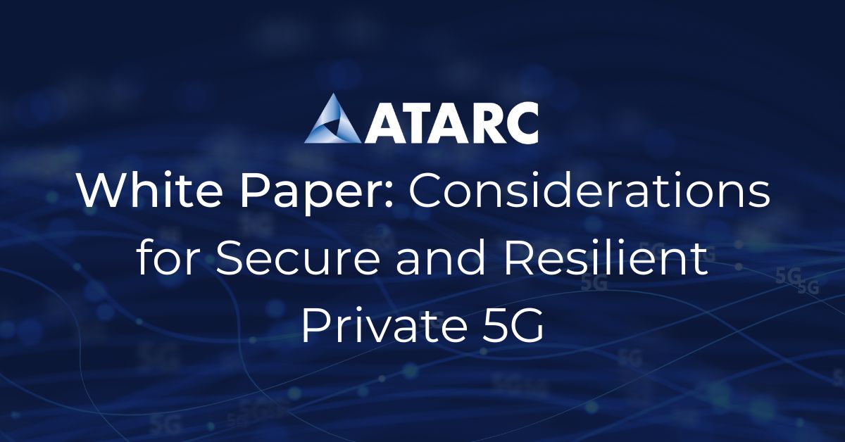 ATARC White Paper on 5G Governance | ATARC (Advanced Technology ... ATARC White Paper on 5G Governance | ATARC (Advanced Technology ...
