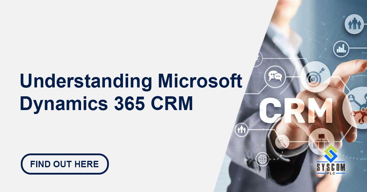Learn about Microsoft Dynamics 365 CRM | Syscom PLC posted on the topic ... Learn about Microsoft Dynamics 365 CRM | Syscom PLC posted on the topic ...