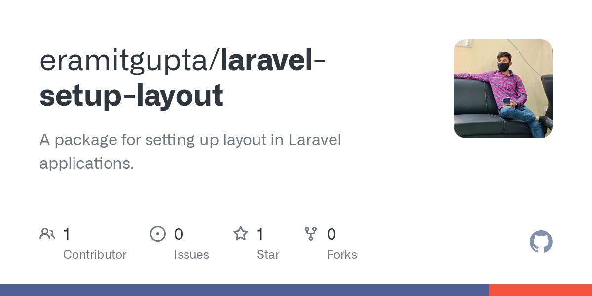 Amit Gupta on LinkedIn: GitHub - eramitgupta/laravel-setup-layout: A ... Amit Gupta on LinkedIn: GitHub - eramitgupta/laravel-setup-layout: A ...