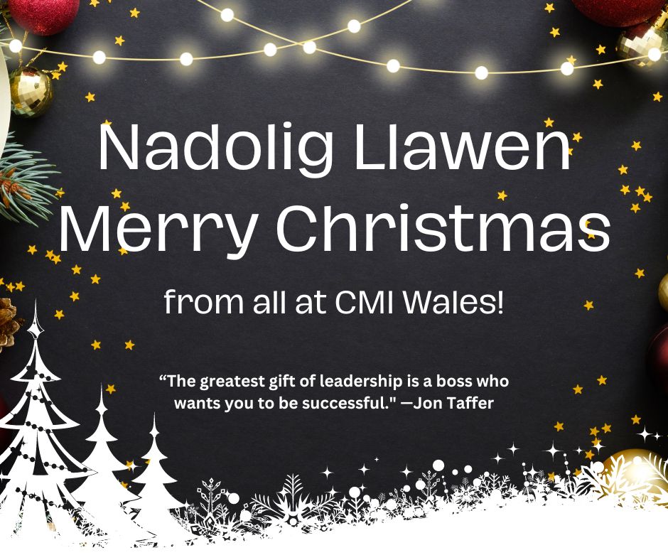 CMI Wales on LinkedIn: Nadolig Llawen! Merry Christmas! CMI Wales on LinkedIn: Nadolig Llawen! Merry Christmas!