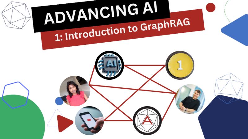 Gürcem Zekai on LinkedIn: Advancing AI - Ep. 1 Intro to GraphRAG Gürcem Zekai on LinkedIn: Advancing AI - Ep. 1 Intro to GraphRAG