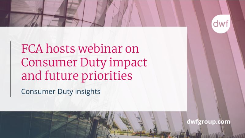 DWF (UK and Ireland) on LinkedIn: #dwf #uk #fca #consumerduty #regulatory DWF (UK and Ireland) on LinkedIn: #dwf #uk #fca #consumerduty #regulatory