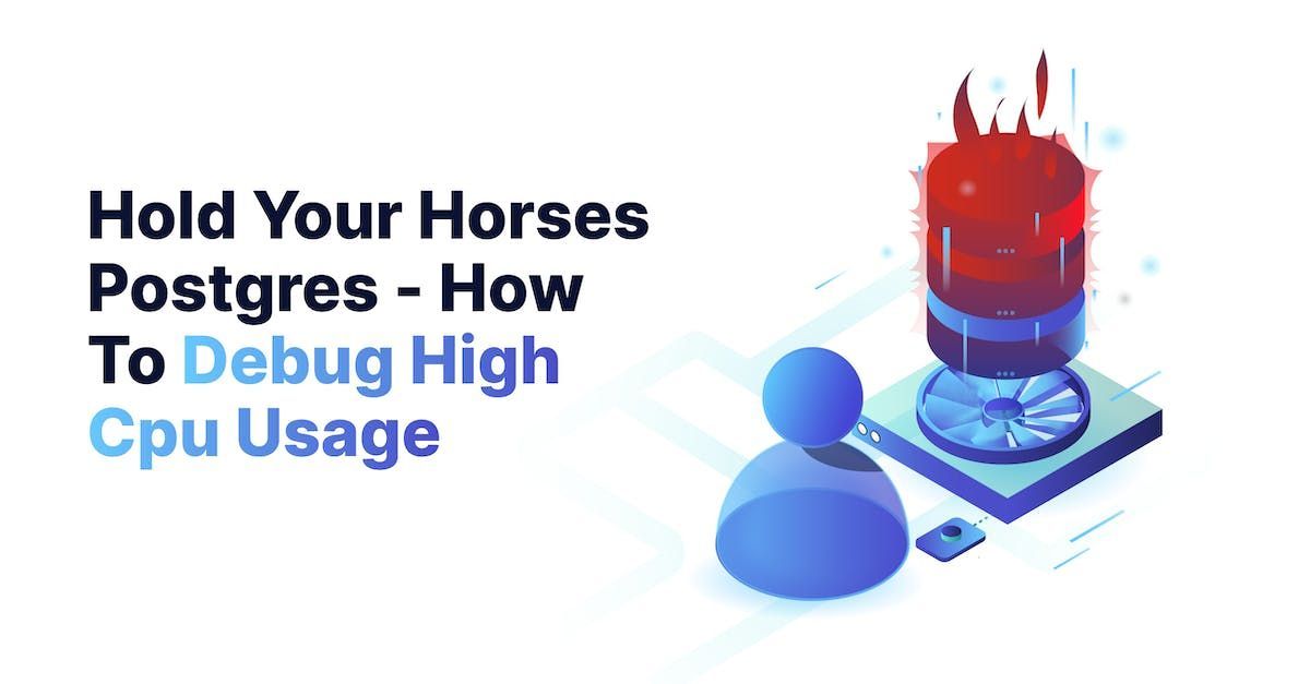 Metis on LinkedIn: Troubleshooting PostgreSQL High CPU Usage - Part 2 Metis on LinkedIn: Troubleshooting PostgreSQL High CPU Usage - Part 2