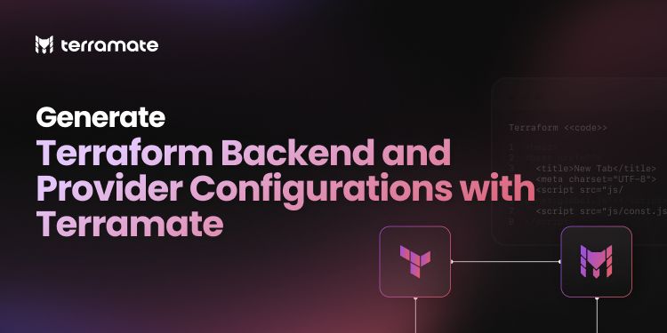 Terramate on LinkedIn: Generate Terraform Backend / Provider ... Terramate on LinkedIn: Generate Terraform Backend / Provider ...